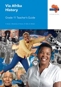 Via Afrika History Grade 11 Teacher's Guide - Via Afrika