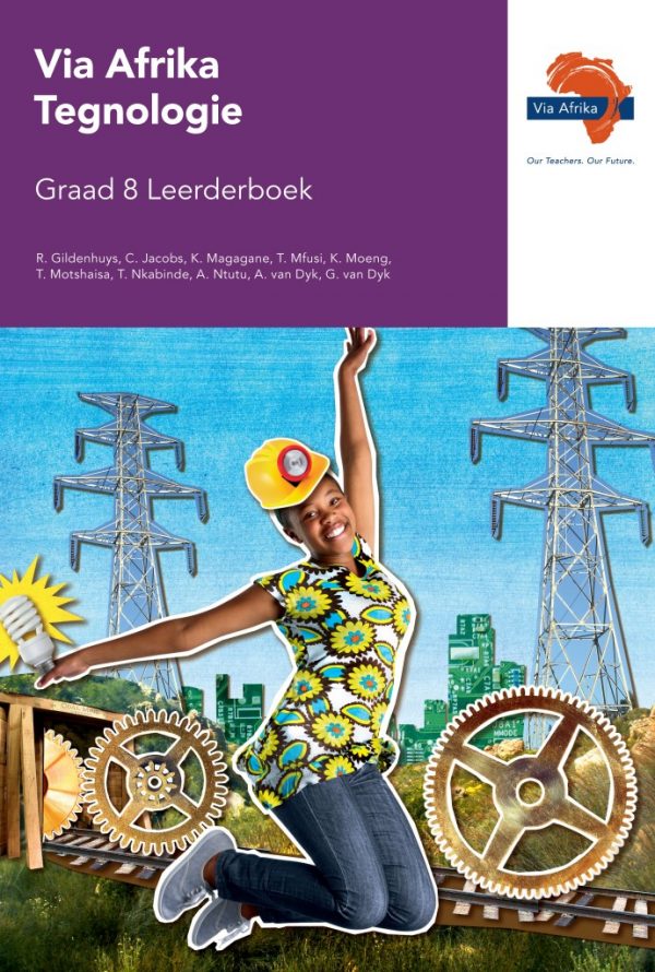 Via Afrika Tegnologie Graad 8 Leerderboek - Via Afrika