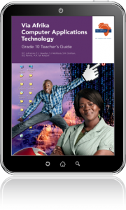eBook (ePDF): Via Afrika Computer Applications Technology Grade 10 ...